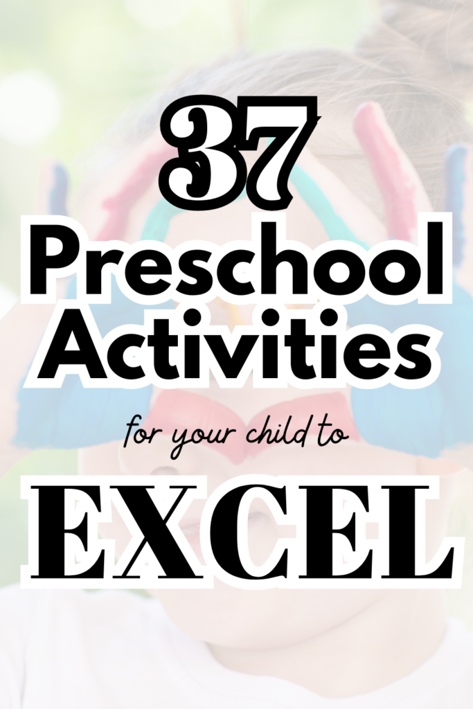 37 Preschool Activities that encourage Cognitive Development